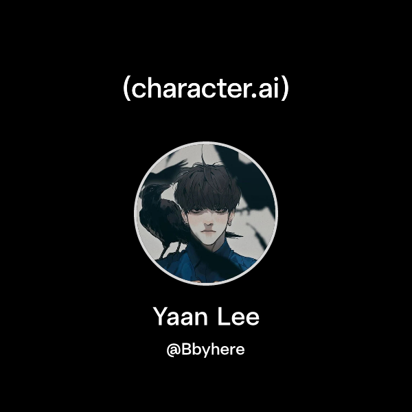 Chat with Yaan Lee | character.ai | Personalized AI for every moment of your day