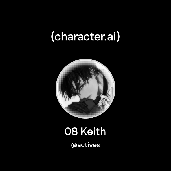 Chat with 08 Keith | character.ai | AI Chat, Reimagined–Your Words ...