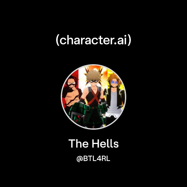 Chat with The Hells | character.ai | Personalized AI for every moment of your day