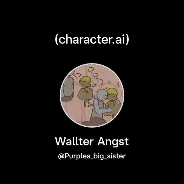Chat with Wallter Angst | character.ai | AI Chat, Reimagined–Your Words ...