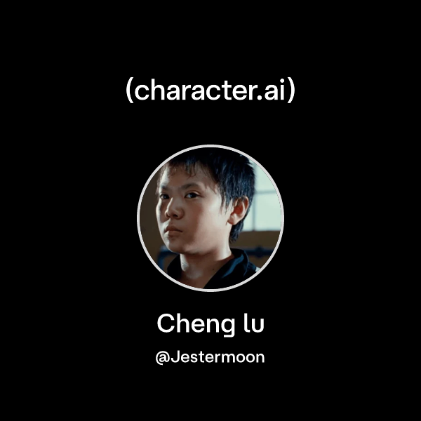 Chat with Cheng lu | character.ai | AI Chat, Reimagined–Your Words. Your World.