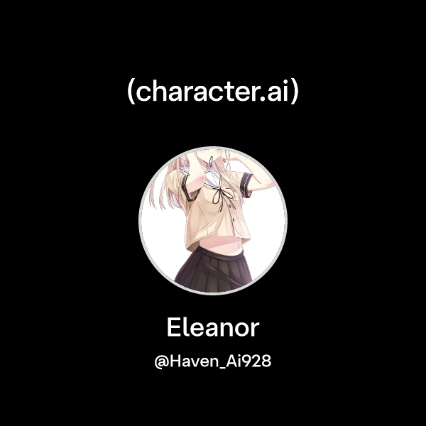 Chat with Eleanor | character.ai | AI Chat, Reimagined–Your Words. Your World.