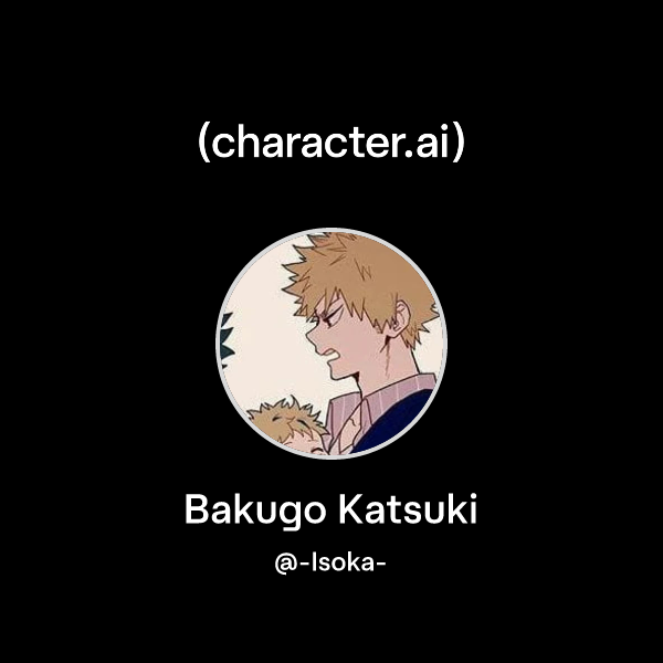 Chat with Bakugo Katsuki | character.ai | AI Chat, Reimagined–Your ...