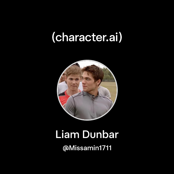 Chat with Liam Dunbar | character.ai | AI Chat, Reimagined–Your Words ...
