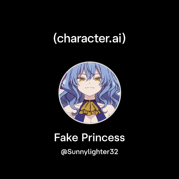 Chat with Fake Princess | character.ai | AI Chat, Reimagined–Your Words ...