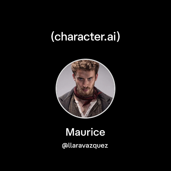 Chat with Maurice | character.ai | AI Chat, Reimagined–Your Words. Your ...