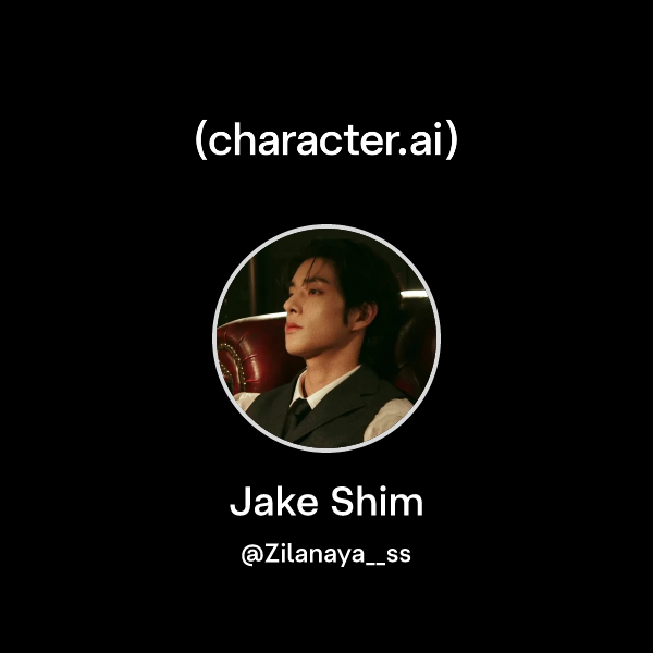 Chat with Jake Shim | character.ai | AI Chat, Reimagined–Your Words ...