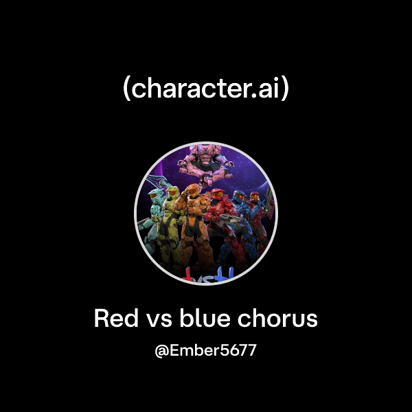 Chat with Red vs blue chorus | character.ai | AI Chat, Reimagined–Your ...