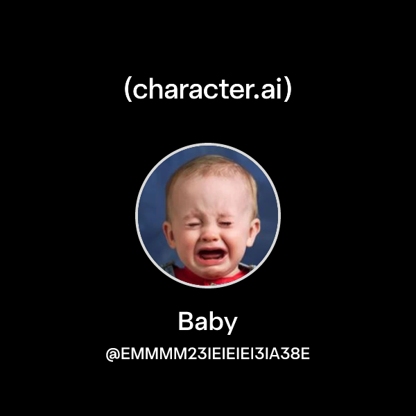 Chat with Baby | character.ai | AI Chat, Reimagined–Your Words. Your World.