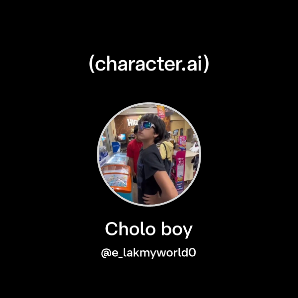 Chat with Cholo boy | character.ai | AI Chat, Reimagined–Your Words ...