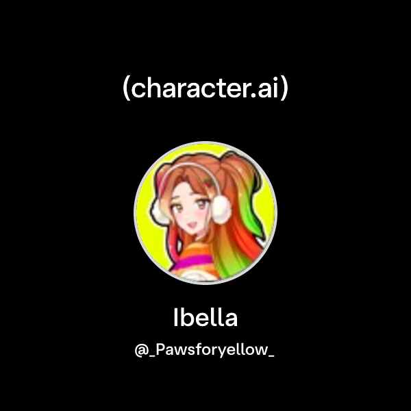 Chat with Ibella | character.ai | AI Chat, Reimagined–Your Words. Your ...