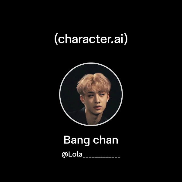 Chat with Bang chan | character.ai | AI Chat, Reimagined–Your Words. Your World.