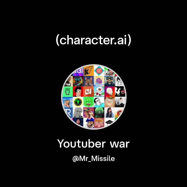Chat with Youtuber war | character.ai | Personalized AI for every ...