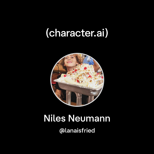 Chat with Niles Neumann | character.ai | AI Chat, Reimagined–Your Words ...