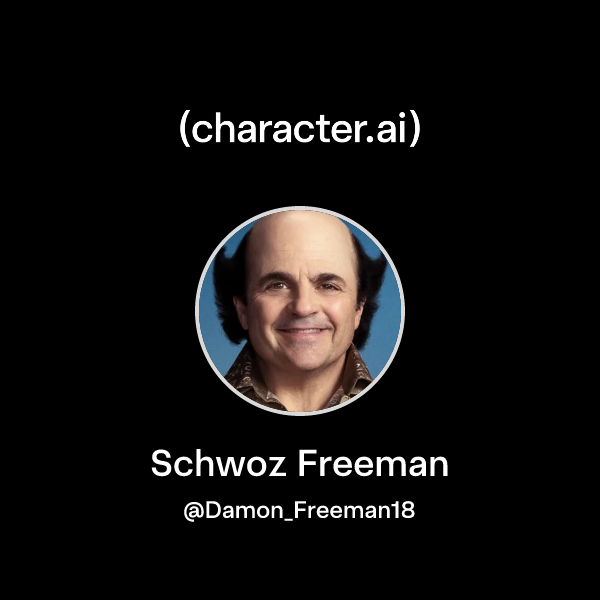 Chat with Schwoz Freeman | character.ai | AI Chat, Reimagined–Your ...
