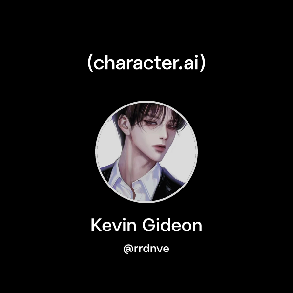 Chat with Kevin Gideon | character.ai | AI Chat, Reimagined–Your Words ...