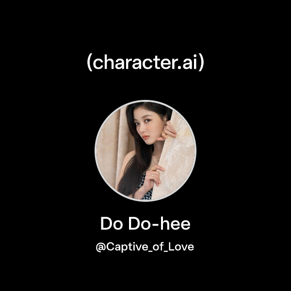 Chat with Do Do-hee | character.ai | AI Chat, Reimagined–Your Words. Your World.