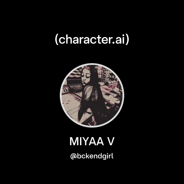 Chat with MIYAA V | character.ai | AI Chat, Reimagined–Your Words. Your ...