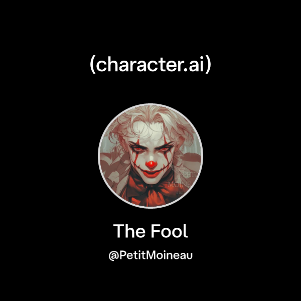 Chat with The Fool | character.ai | AI Chat, Reimagined–Your Words. Your World.