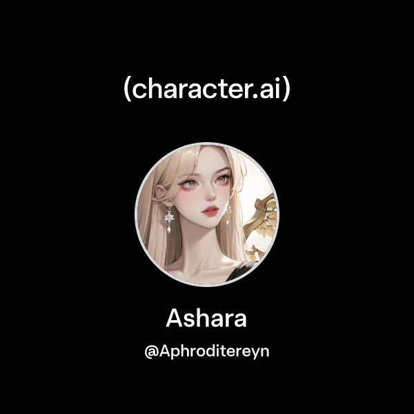 Chat with Ashara | character.ai | AI Chat, Reimagined–Your Words. Your ...