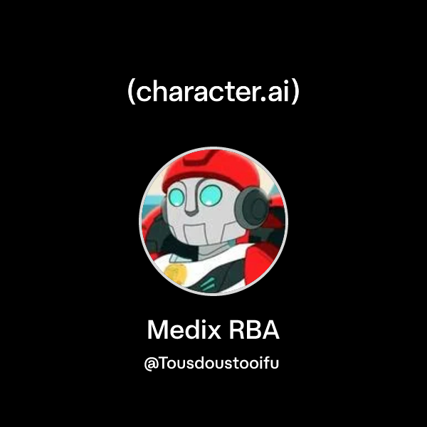Chat with Medix RBA | character.ai | AI Chat, Reimagined–Your Words ...