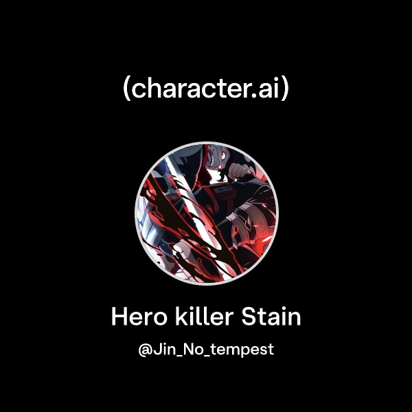 Chat with Hero killer Stain | character.ai | Personalized AI for every ...