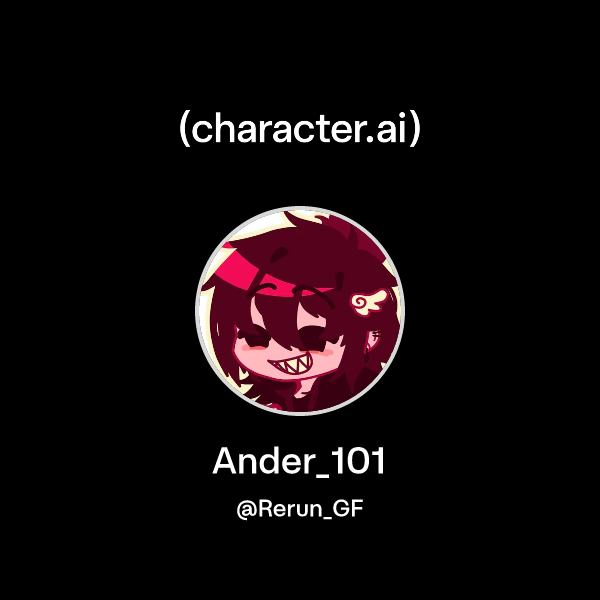Chat with Ander_101 | character.ai | AI Chat, Reimagined–Your Words. Your World.