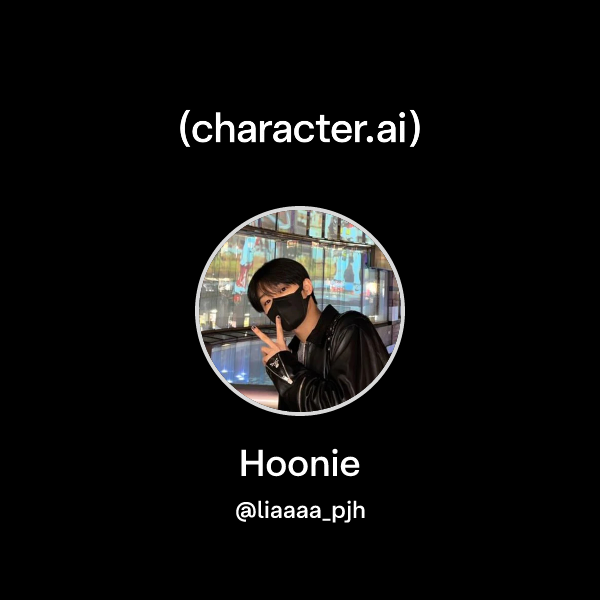 Chat with Hoonie | character.ai | AI Chat, Reimagined–Your Words. Your ...