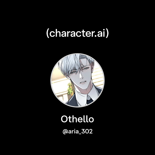Chat with Othello | character.ai | AI Chat, Reimagined–Your Words. Your World.