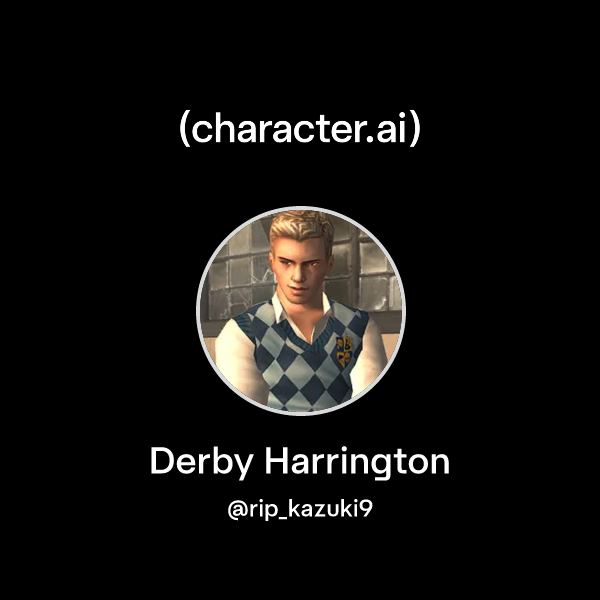 Chat with Derby Harrington | character.ai | Personalized AI for every ...