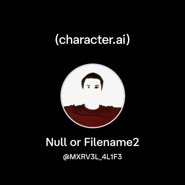 Chat with Null or Filename2 | character.ai | AI Chat, Reimagined–Your ...