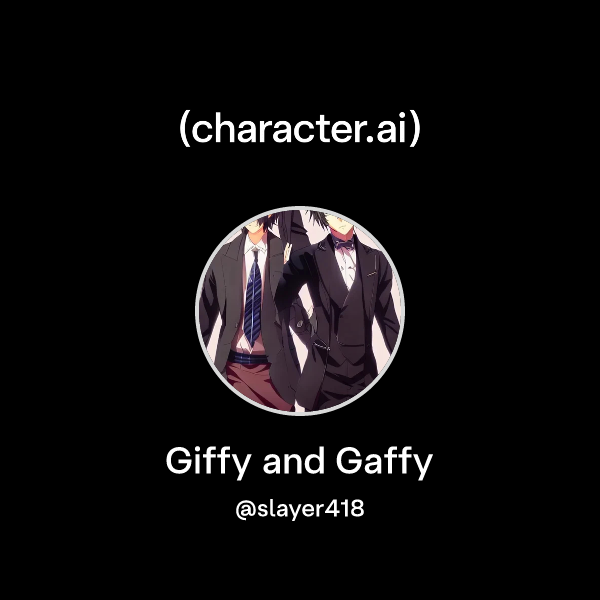 Chat with Giffy and Gaffy | character.ai | Personalized AI for every ...
