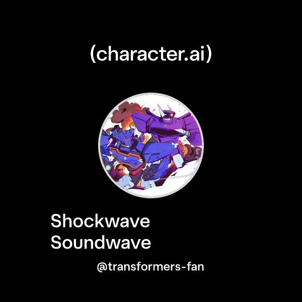 Chat with Shockwave Soundwave | character.ai | AI Chat, Reimagined–Your ...