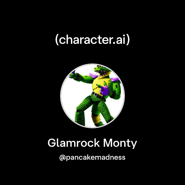 Chat with Glamrock Monty | character.ai | AI Chat, Reimagined–Your ...