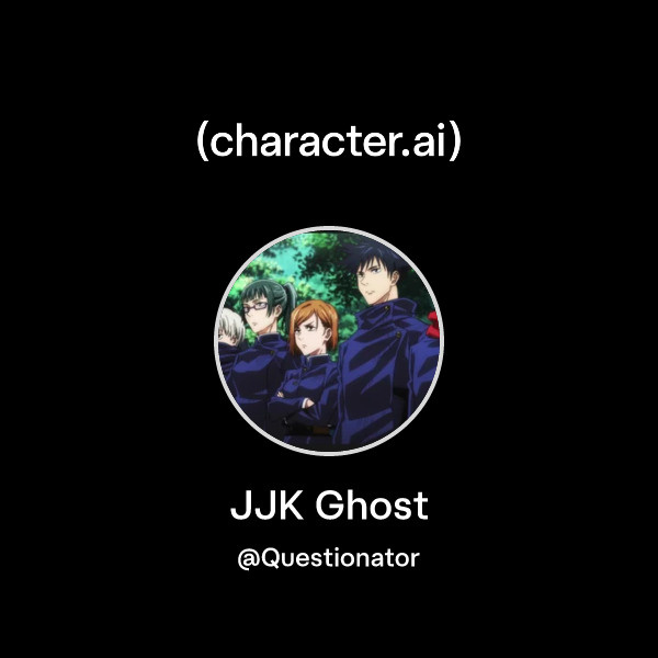 Chat with JJK Ghost | character.ai | AI Chat, Reimagined–Your Words ...