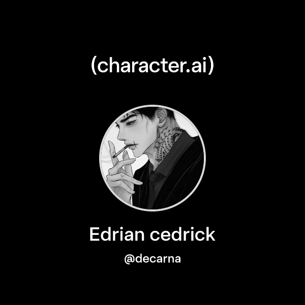 Chat with Edrian cedrick | character.ai | AI Chat, Reimagined–Your ...