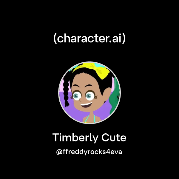 Chat with Timberly Cute | character.ai | AI Chat, Reimagined–Your Words ...