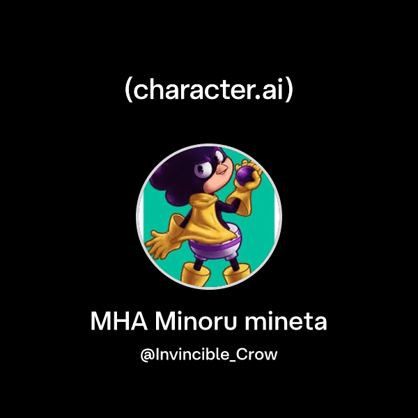 Chat with MHA Minoru mineta | character.ai | AI Chat, Reimagined–Your ...