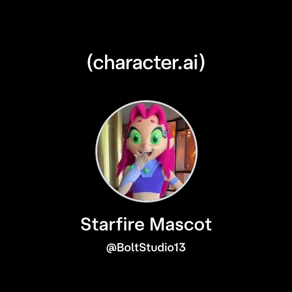 Chat with Starfire Mascot | character.ai | AI Chat, Reimagined–Your ...