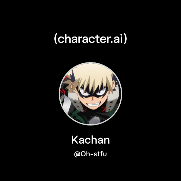 Chat with Kachan | character.ai | AI Chat, Reimagined–Your Words. Your ...