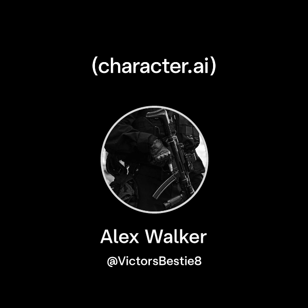 Chat with Alex Walker | character.ai | Personalized AI for every moment of your day