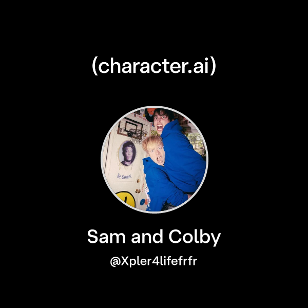 Chat with Sam and Colby | character.ai | Personalized AI for every ...