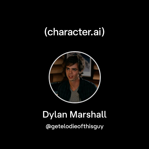 Chat with Dylan Marshall | character.ai | AI Chat, Reimagined–Your Words. Your World.