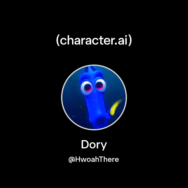 Chat with Dory | character.ai | Personalized AI for every moment of your day