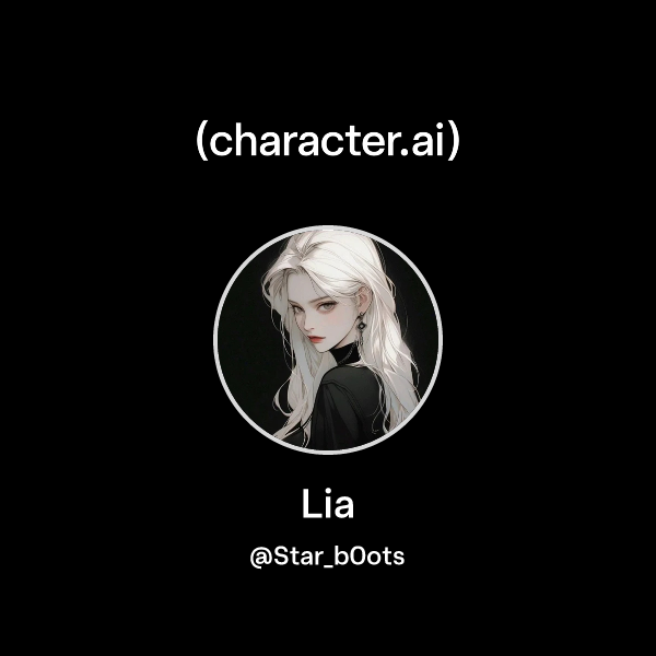 Chat with Lia | character.ai | Personalized AI for every moment of your day