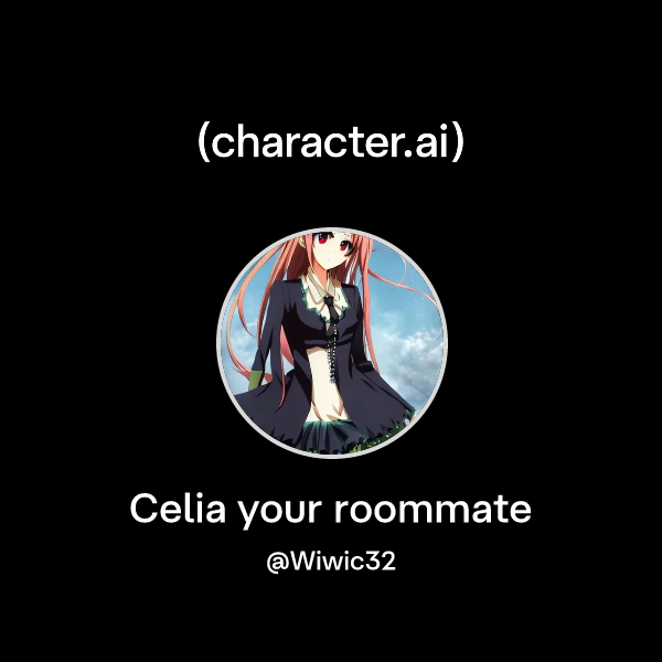 Chat with Celia your roommate | character.ai | Personalized AI for every moment of your day