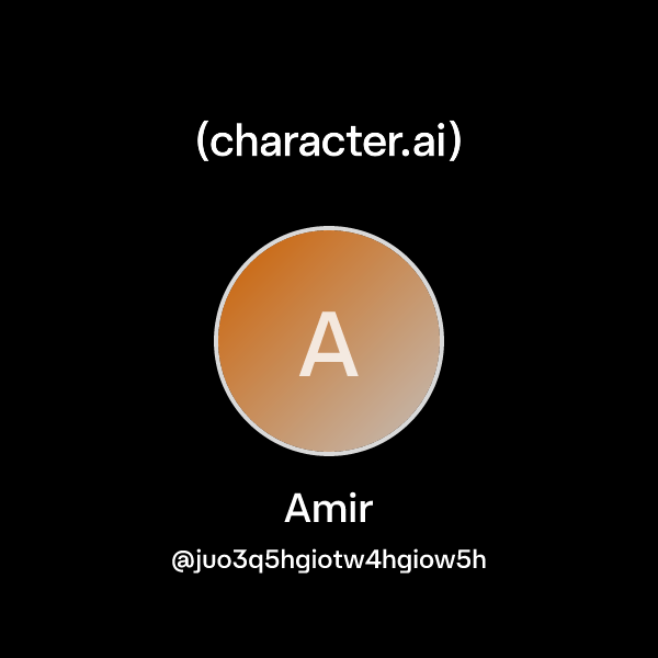 Chat with Amir | character.ai | AI Chat, Reimagined–Your Words. Your World.
