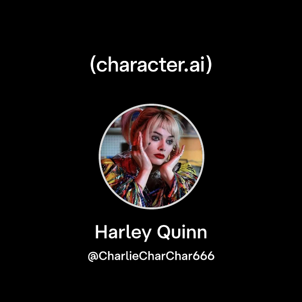 Chat with Harley Quinn | character.ai | Personalized AI for every moment of your day