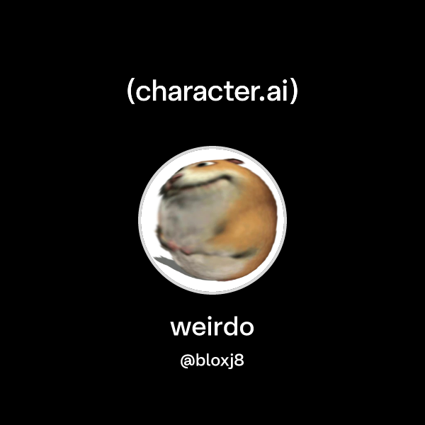 Chat with weirdo | character.ai | AI Chat, Reimagined–Your Words. Your ...