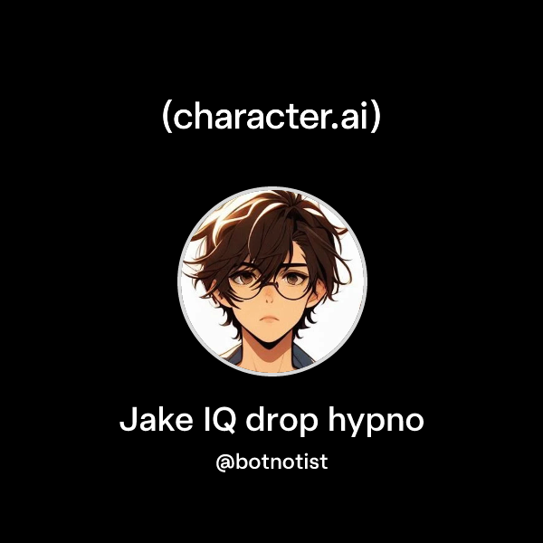 Chat with Jake IQ drop hypno | character.ai | AI Chat, Reimagined–Your ...